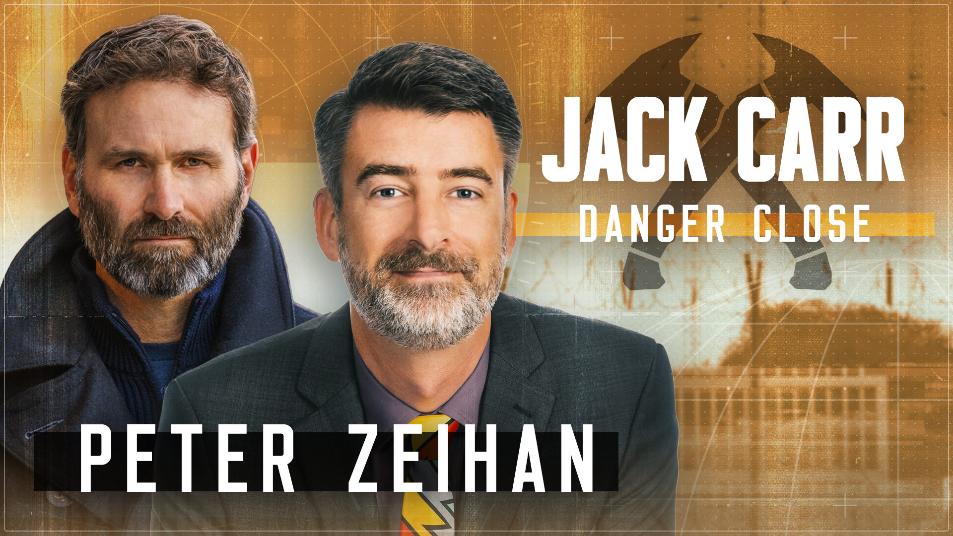 PETER ZEIHAN Takes Big Swings | DANGER CLOSE JACK CARR - Jack Carr